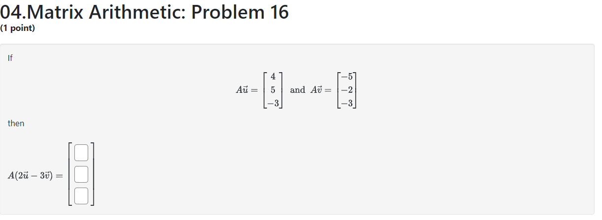 Solved 04matrix Arithmetic Problem 16 1 Point If 