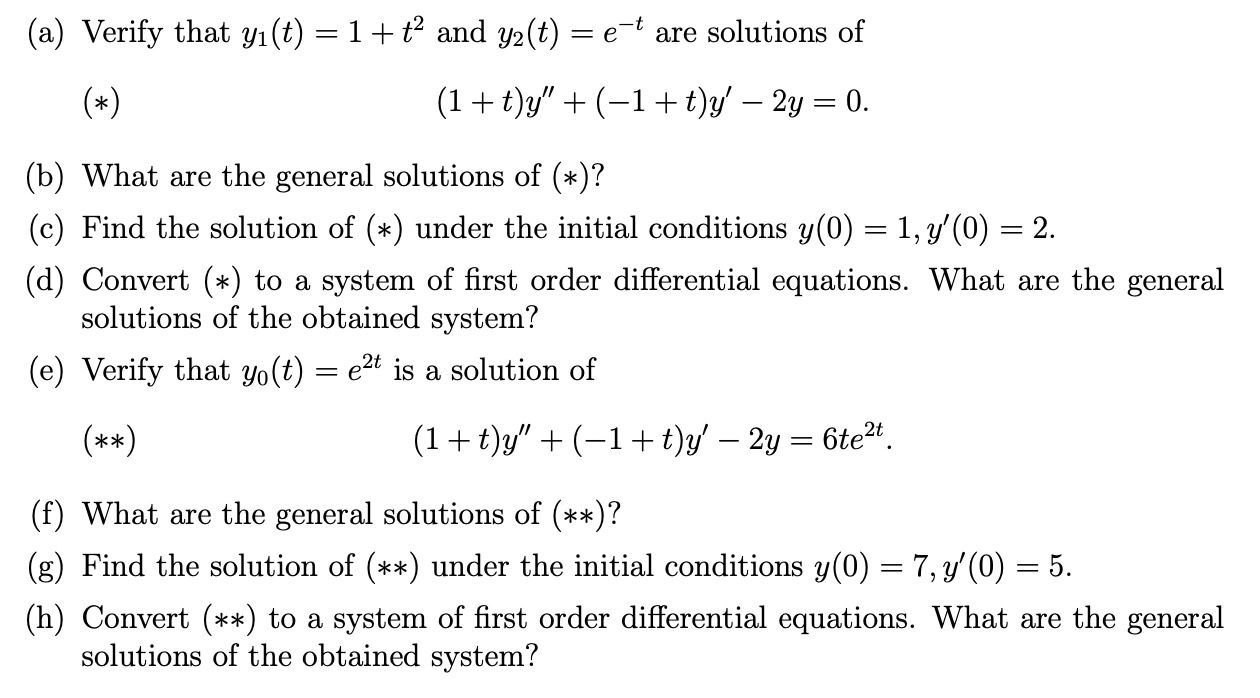 Solved (a) Verify that y1(t)=1+t2 and y2(t)=e−t are | Chegg.com