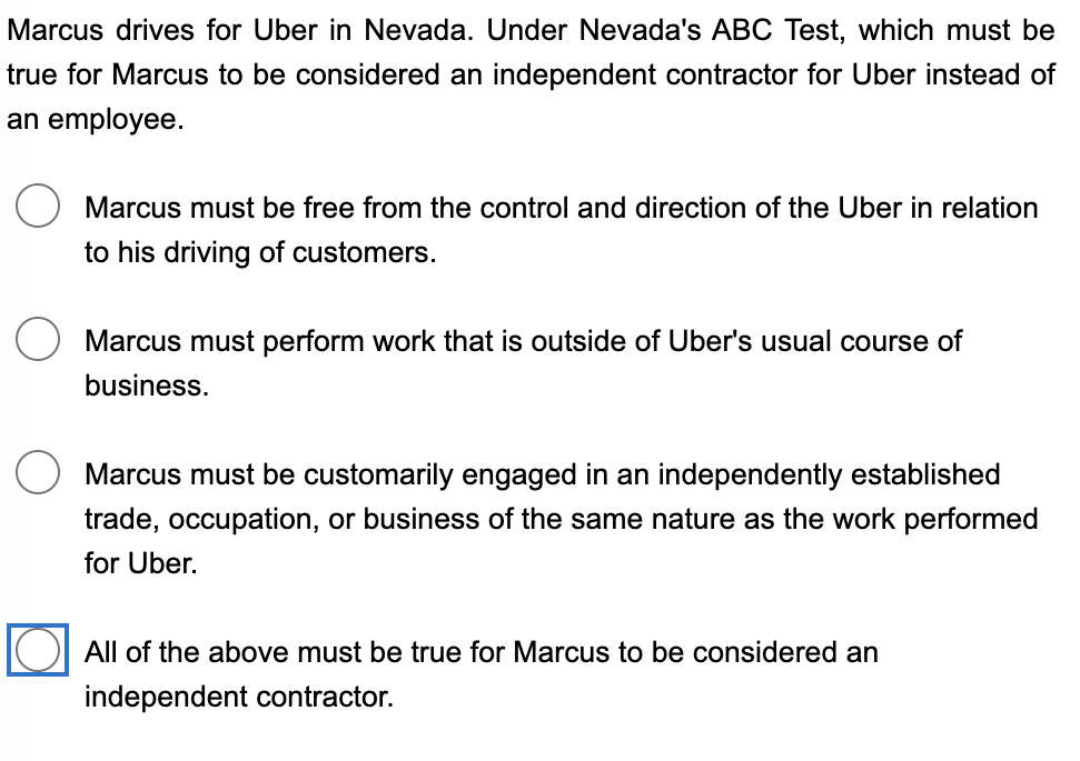 Solved Marcus drives for Uber in Nevada. Under Nevada's ABC | Chegg.com
