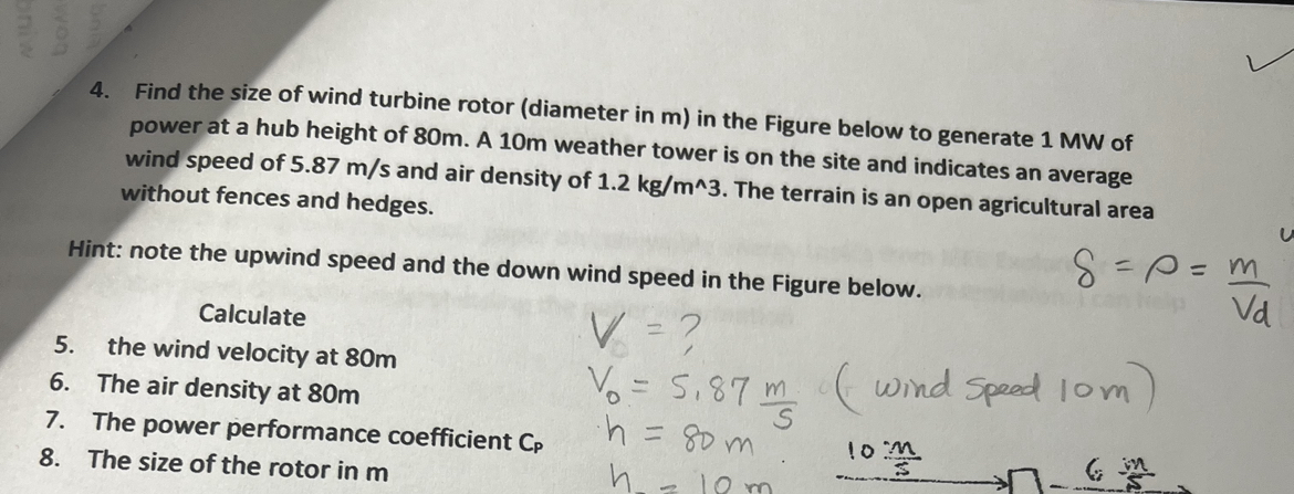 Solved 4. Find the size of wind turbine rotor (diameter in m | Chegg.com