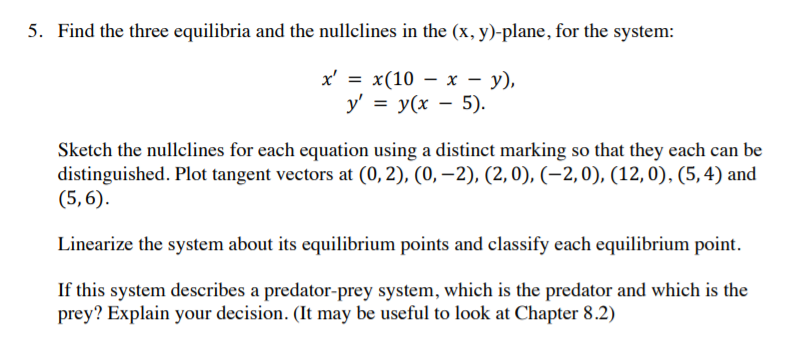 Solved 5. Find the three equilibria and the nullclines in | Chegg.com