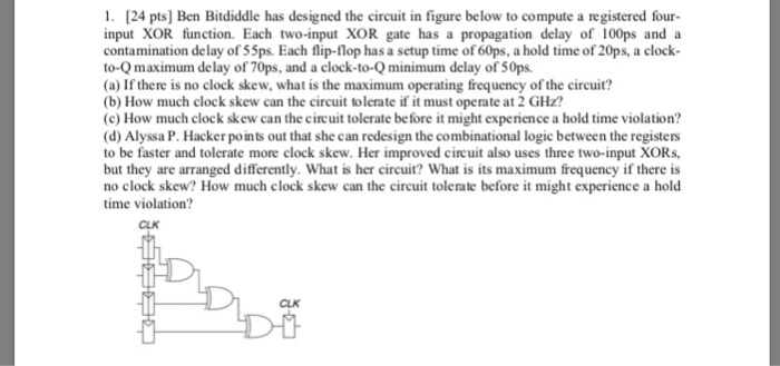 Solved 1. 24 pts] Ben Bitdiddle has designed the circuit in | Chegg.com