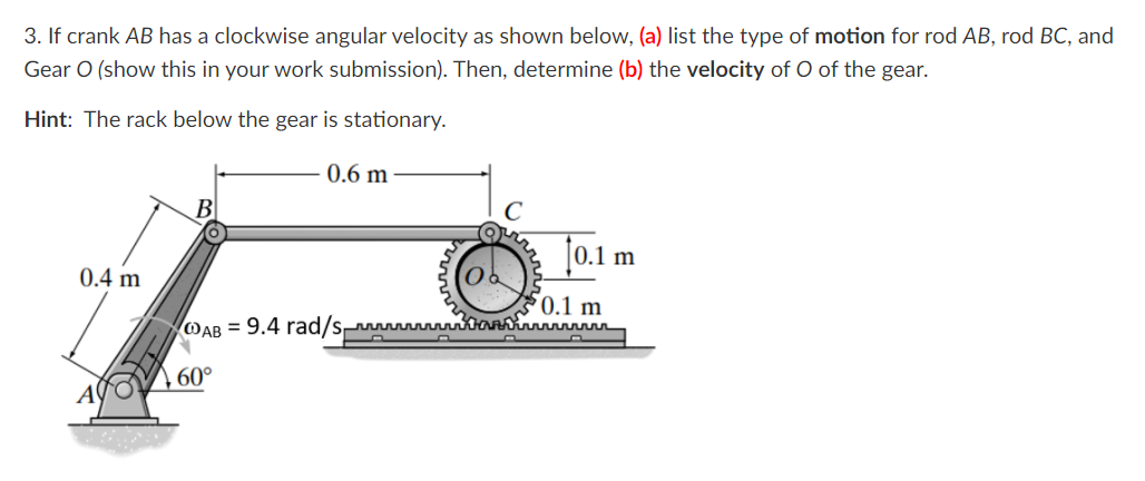 Solved 3. If crank AB has a clockwise angular velocity as | Chegg.com