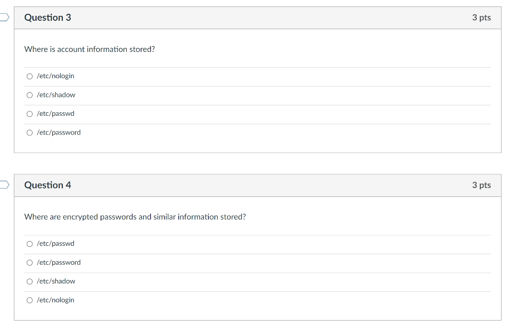 Solved Question 3 3 pts Where is account information stored? | Chegg.com