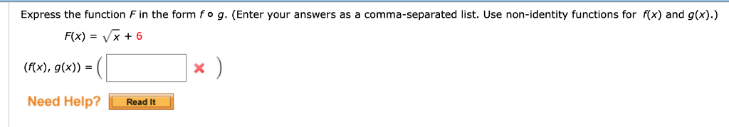 Solved Express the function F in the form f o g. (Enter your | Chegg.com