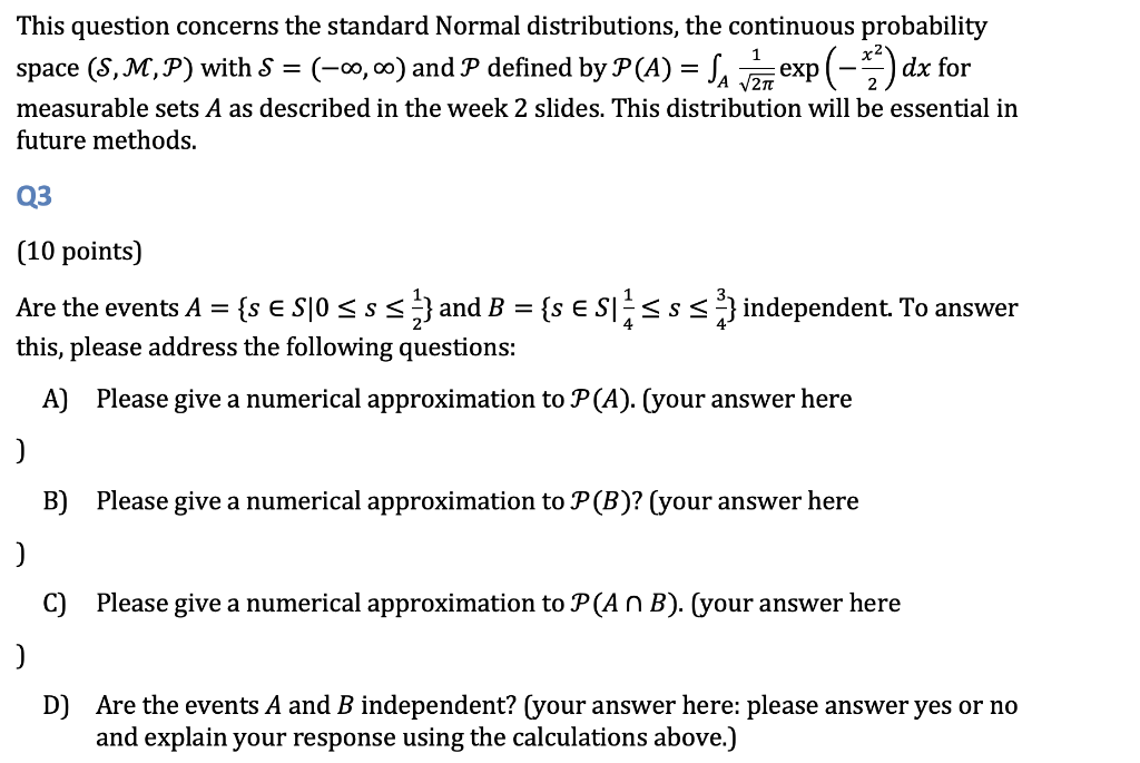 Solved This question concerns the standard Normal | Chegg.com