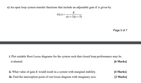 Solved Question 4 (20 Marks Using the root locus plot shown | Chegg.com