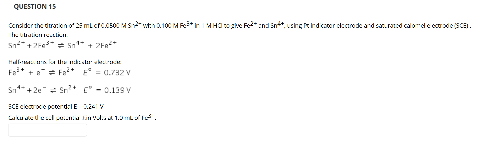 Solved QUESTION 15 Consider the titration of 25 mL of 0.0500 | Chegg.com