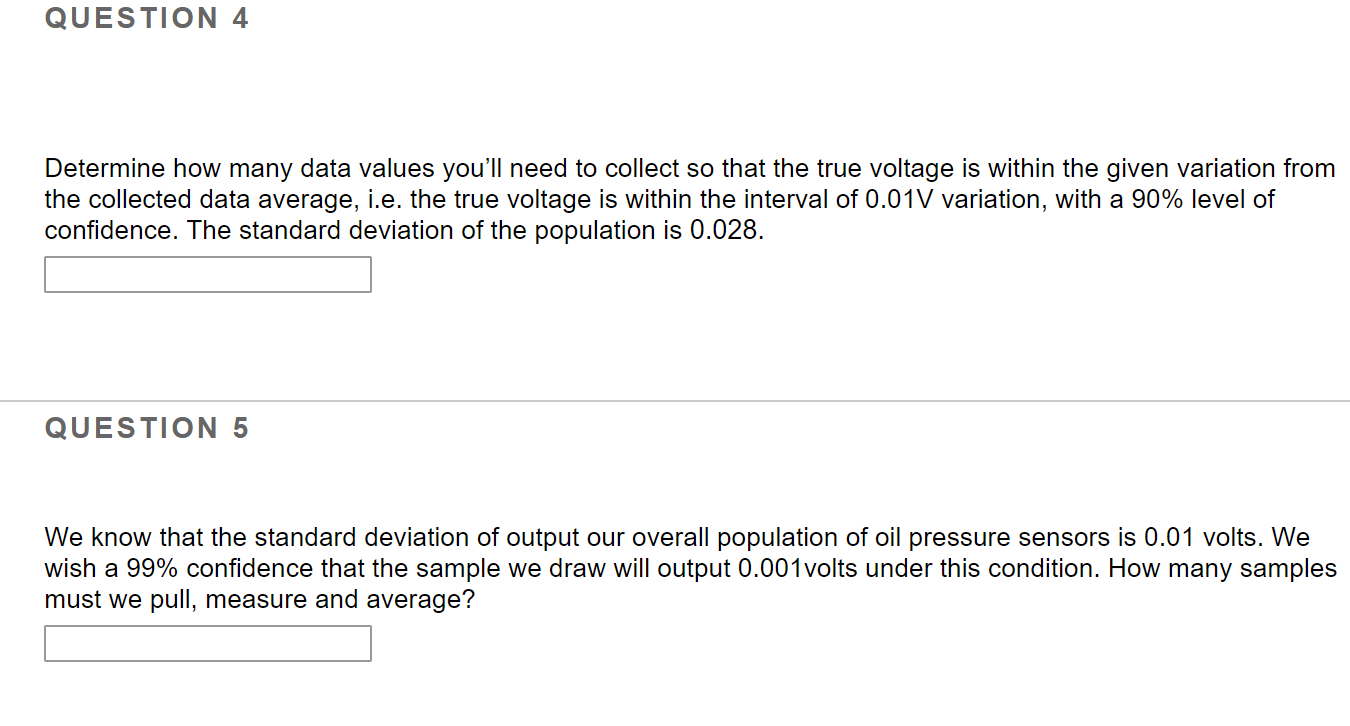 Solved QUESTION 4 Determine how many data values you'll need | Chegg.com