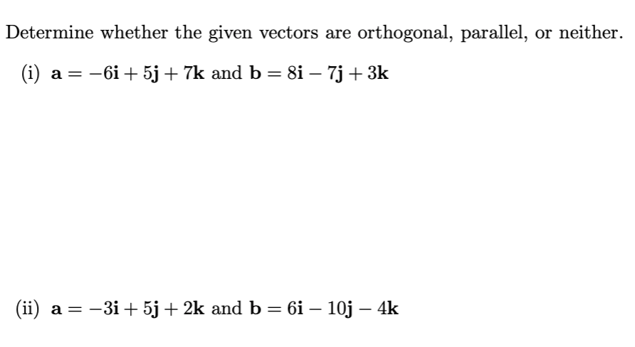Solved Determine Whether The Given Vectors Are Orthogonal