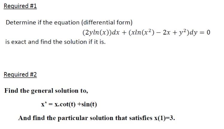 Solved Determine if the equation (differential form) | Chegg.com