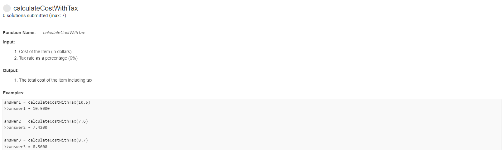 Solved calculateCostWithTax 0 solutions submitted (max: 7) | Chegg.com