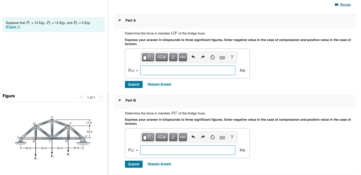 Solved Review Part A Suppose that P1 = 15 kip, P2 = 10 kip, | Chegg.com