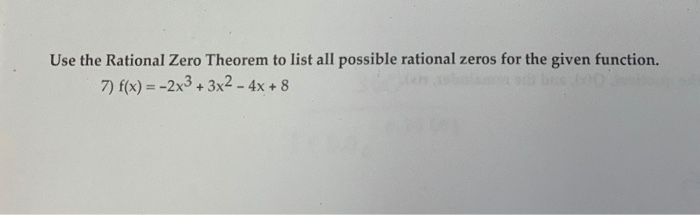 Solved Use the Rational Zero Theorem to list all possible | Chegg.com