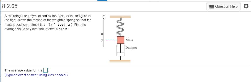 Solved 8.2.65 Question Help A retarding force, symbolized by | Chegg.com