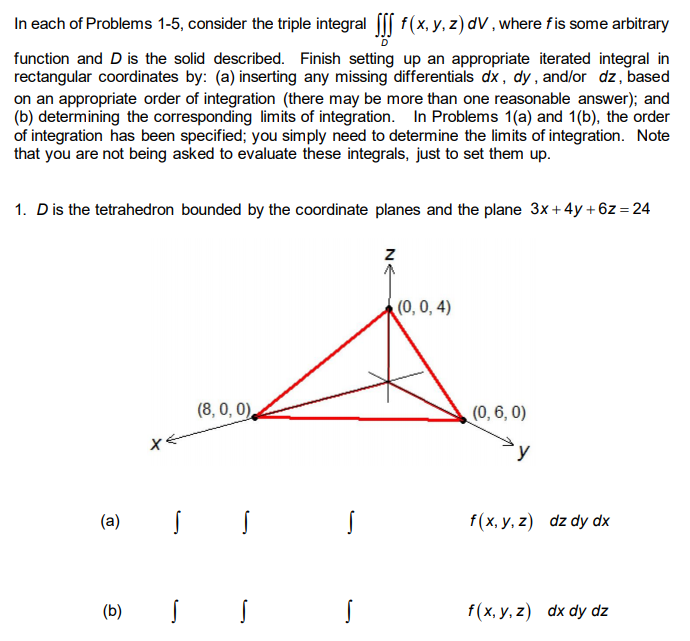 Solved In each of Problems 1-5, consider the triple integral | Chegg.com