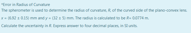 Solved *Error in Radius of Curvature The spherometer is used | Chegg.com