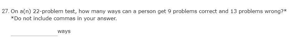 Solved 27. On a(n) 22-problem test, how many ways can a | Chegg.com