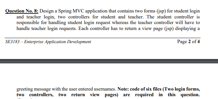 Solved Question No. 8: Design a Spring MVC application that | Chegg.com