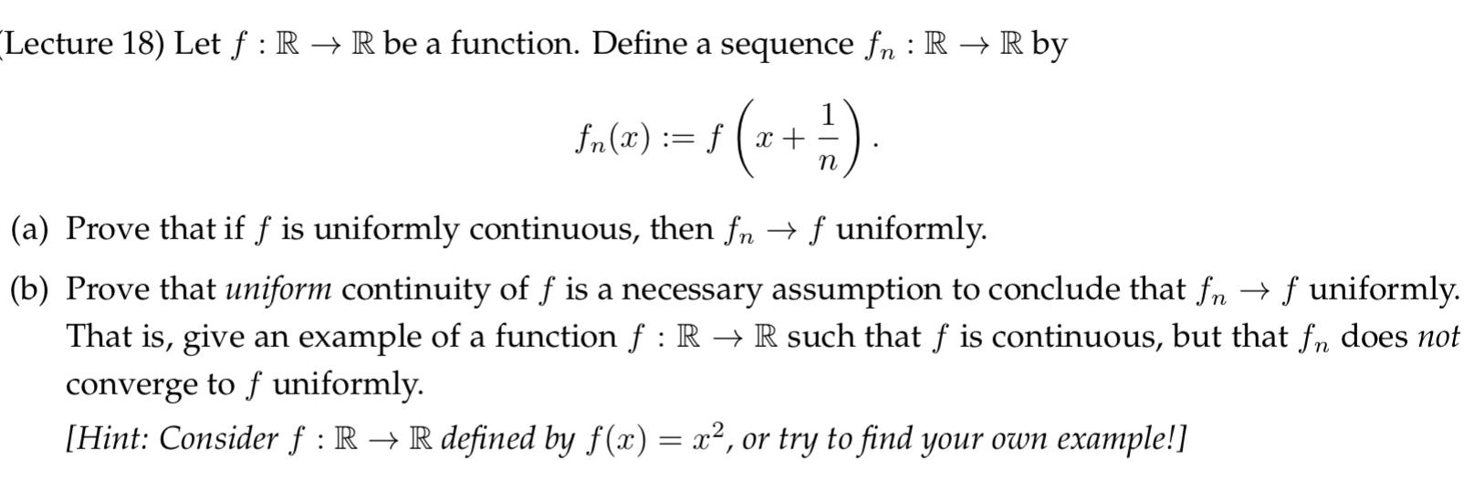 Solved (Lecture 18) Let f : R → R be a function. Define a | Chegg.com