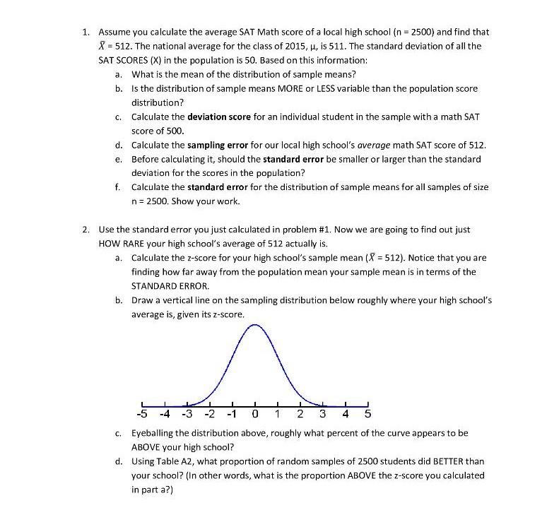 Solved 1. Assume you calculate the average SAT Math score of | Chegg.com
