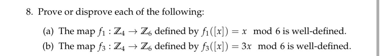 Solved 8. Prove or disprove each of the following: (a) The | Chegg.com