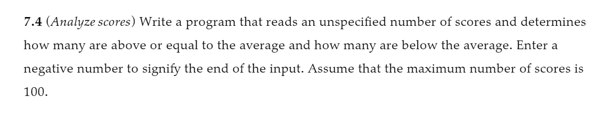 Solved 7.4 (Analyze scores) Write a program that reads an | Chegg.com
