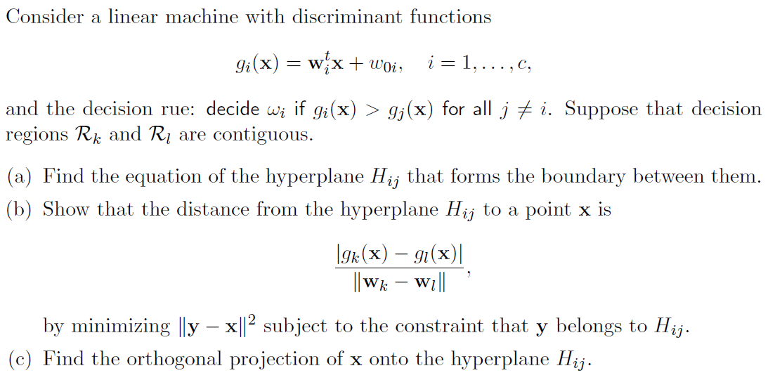 Consider a linear machine with discriminant functions | Chegg.com