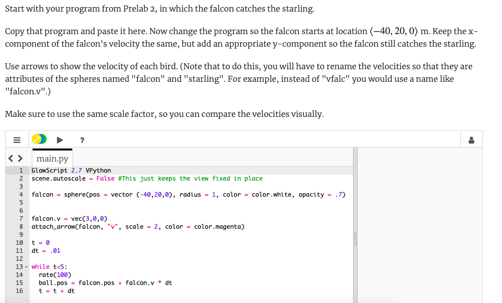Need Help Finishing The Code On Trinket Vpython My 