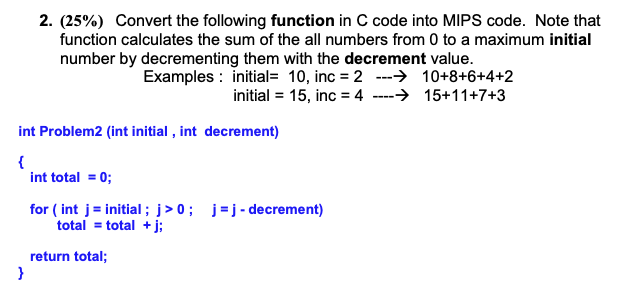 Solved 2. (25%) Convert the following function in C code | Chegg.com