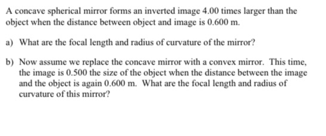 Solved A concave spherical mirror forms an inverted image | Chegg.com