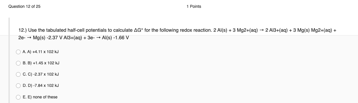 Solved Question 12 of 25 1 Points 12.) Use the tabulated | Chegg.com