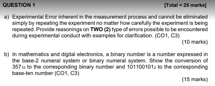 Solved QUESTION 1 [Total = 25 marks] a) Experimental Error | Chegg.com