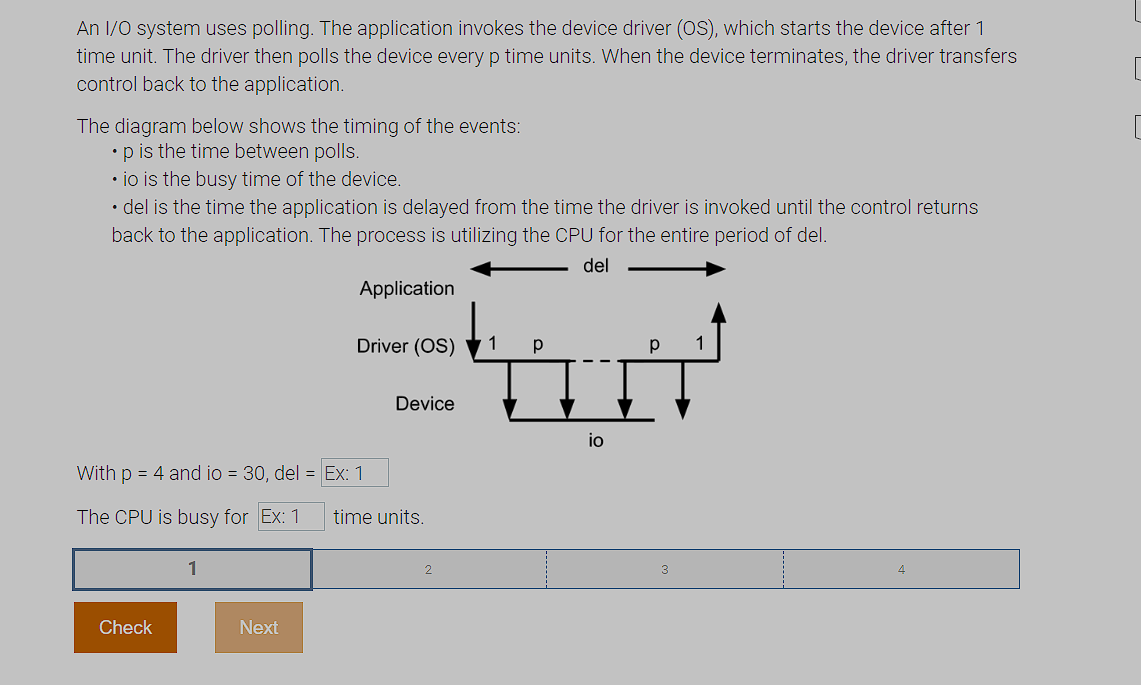 Solved An I/O system uses polling. The application invokes | Chegg.com