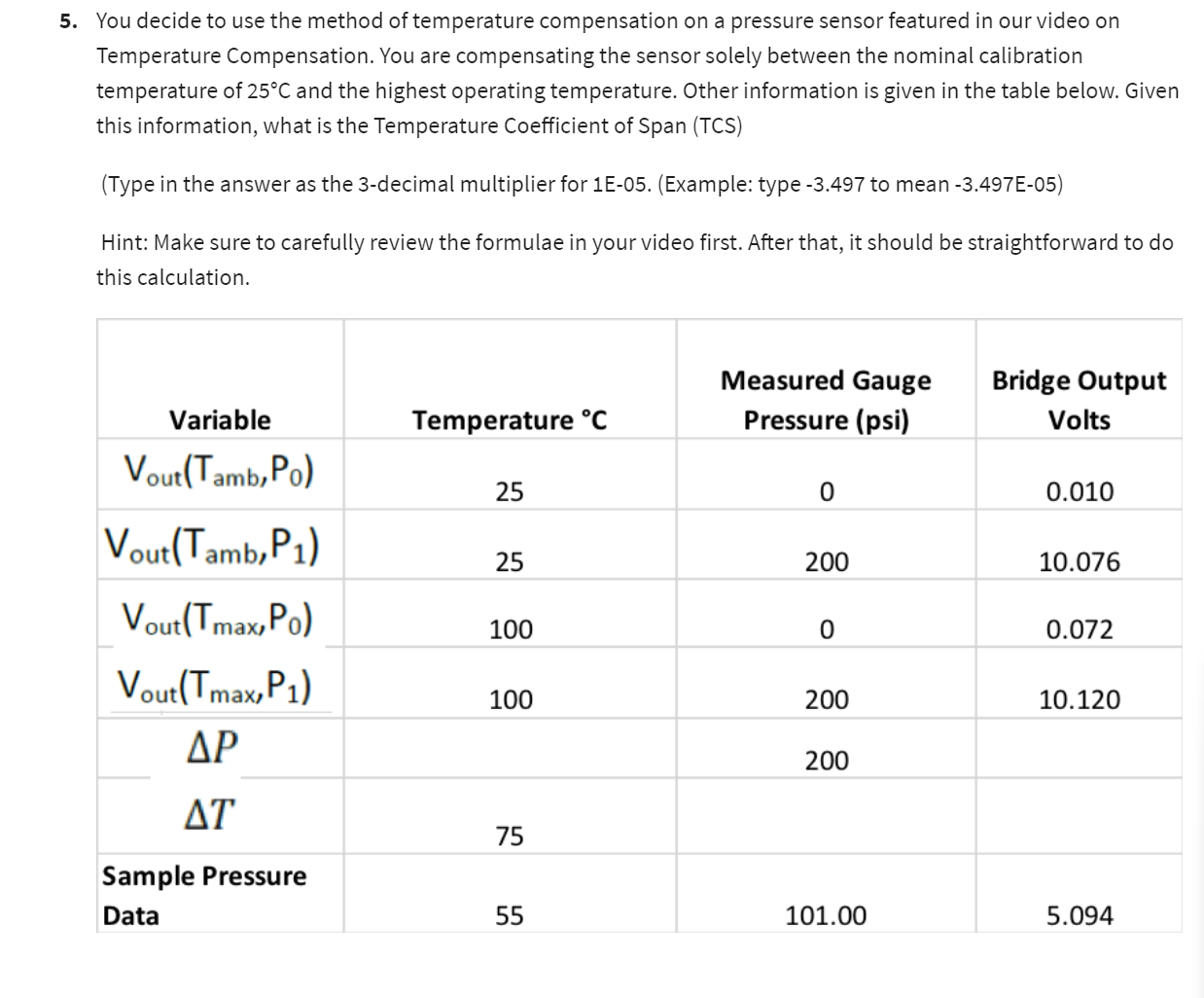 You decide to use the method of temperature | Chegg.com