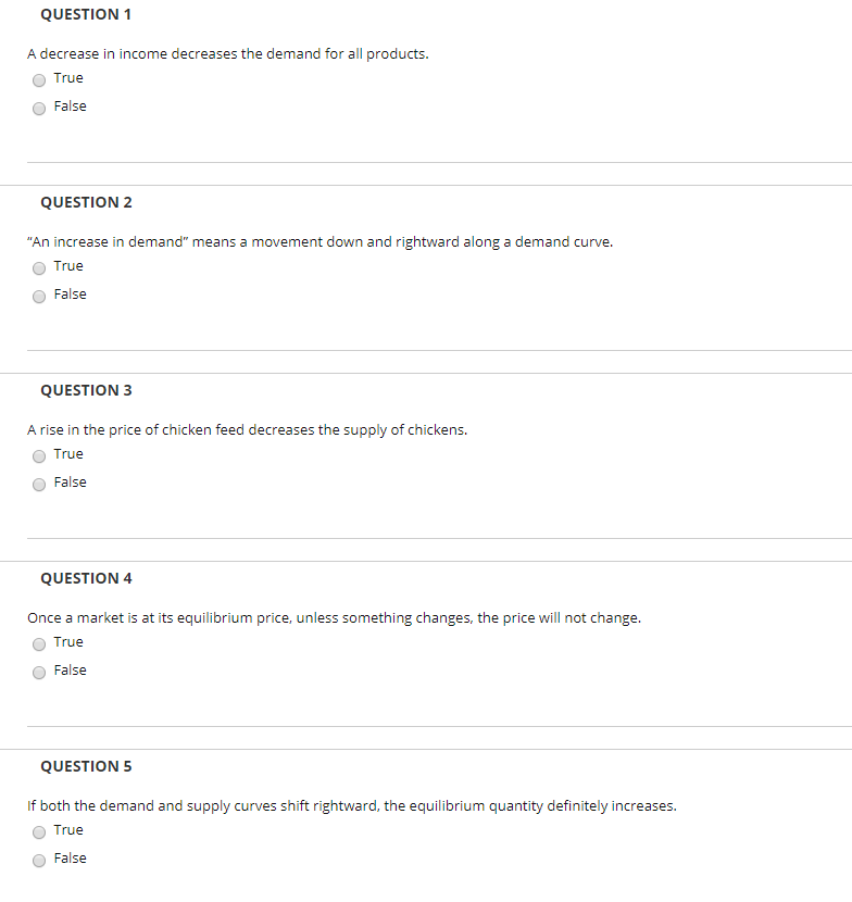 Solved QUESTION 1 A decrease in income decreases the demand | Chegg.com