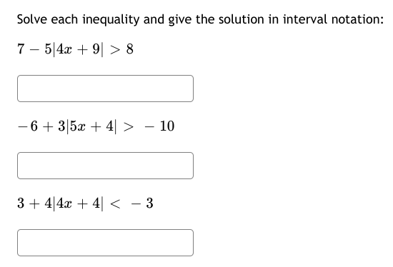 Solved Solve each inequality and give the solution in | Chegg.com