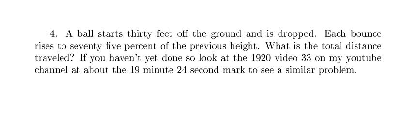 4. A ball starts thirty feet off the ground and is | Chegg.com