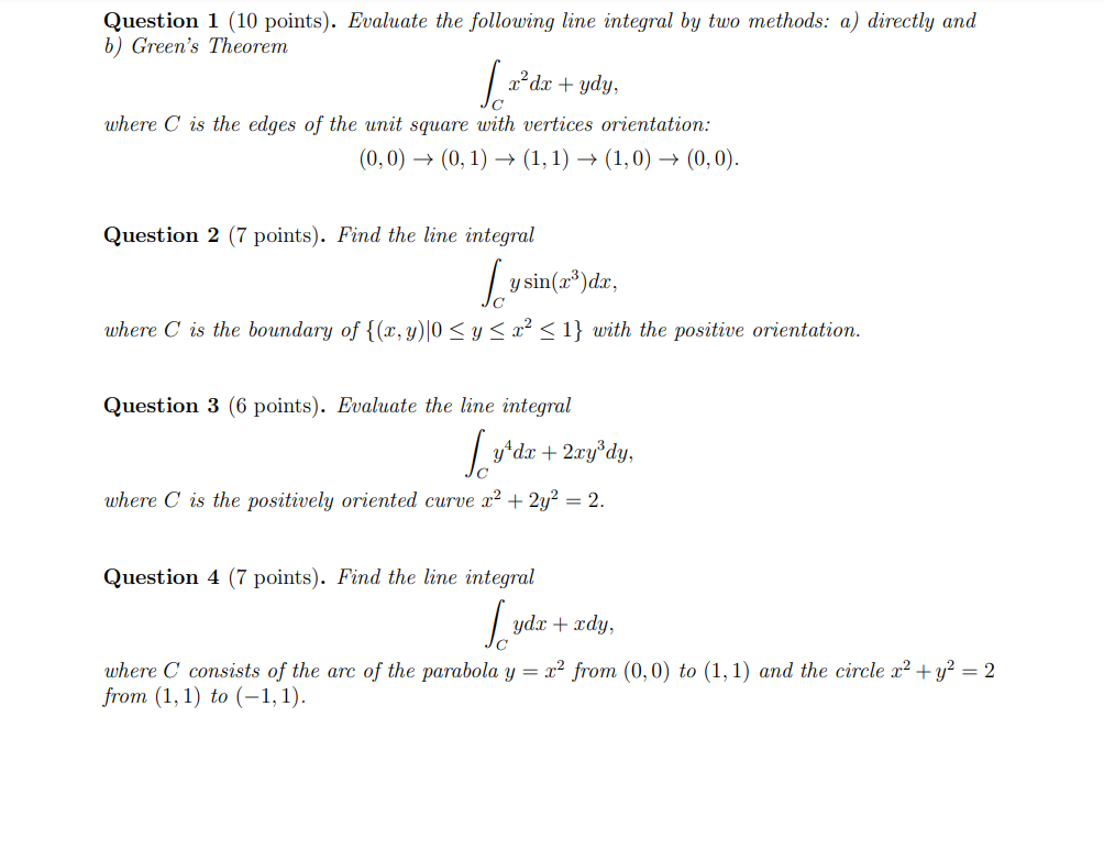 Solved Question 1 (10 points). Evaluate the following line | Chegg.com