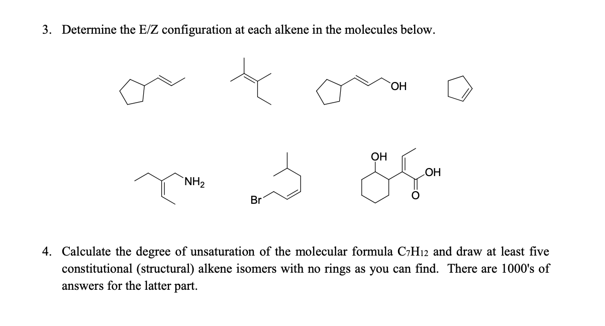 Solved 3. Determine the E/Z configuration at each alkene in | Chegg.com
