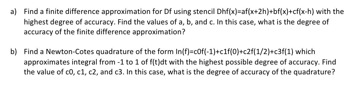 Solved a) Find a finite difference approximation for Df | Chegg.com