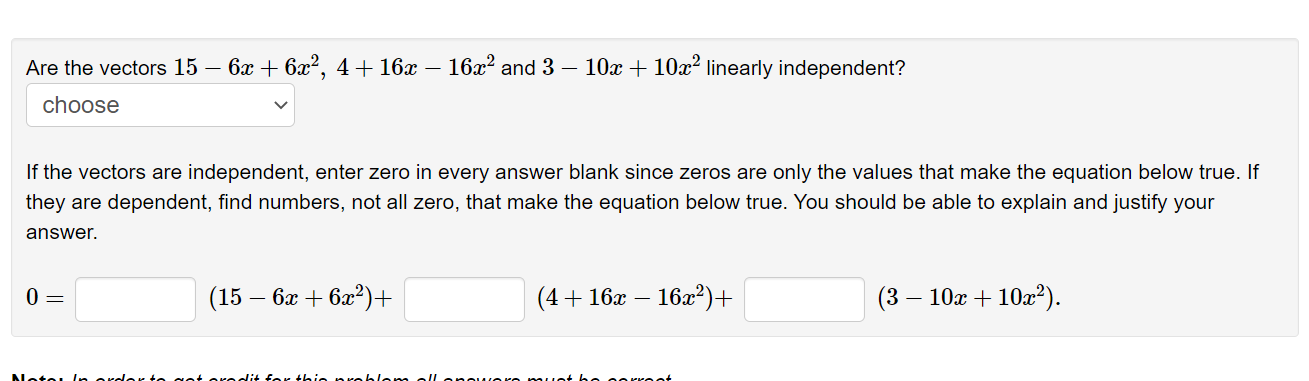 Solved Are the vectors 15 – 6x + 6x², 4+ 16x – 16x2 and 3 – | Chegg.com