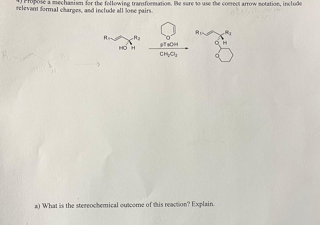 Solved 4) Propose a mechanism for the following | Chegg.com