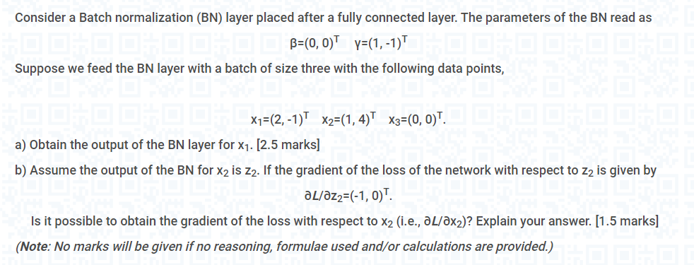 Consider a Batch normalization (BN) layer placed | Chegg.com