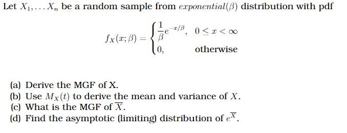 Let X1,…Xn be a random sample from exponential (β) | Chegg.com