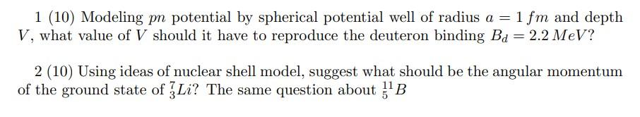 Solved 1 (10) Modeling pn potential by spherical potential | Chegg.com