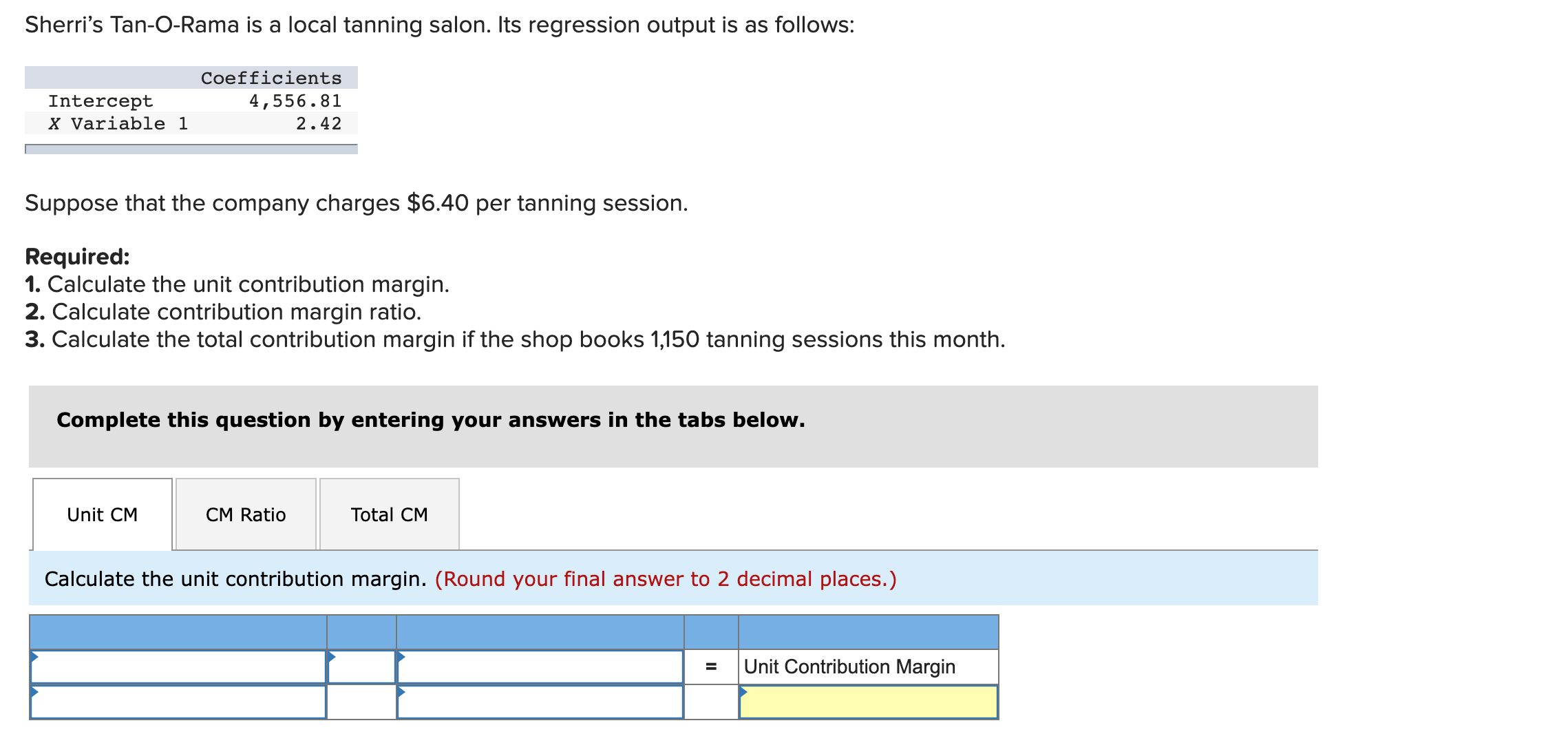 Solved Sherri's Tan-O-Rama is a local tanning salon. Its | Chegg.com