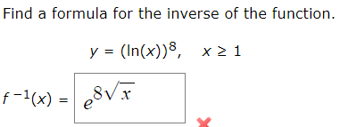 Solved Find a formula for the inverse of the function. | Chegg.com