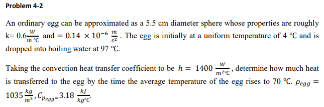 Solved Problem 4-2 An ordinary egg can be approximated as a | Chegg.com