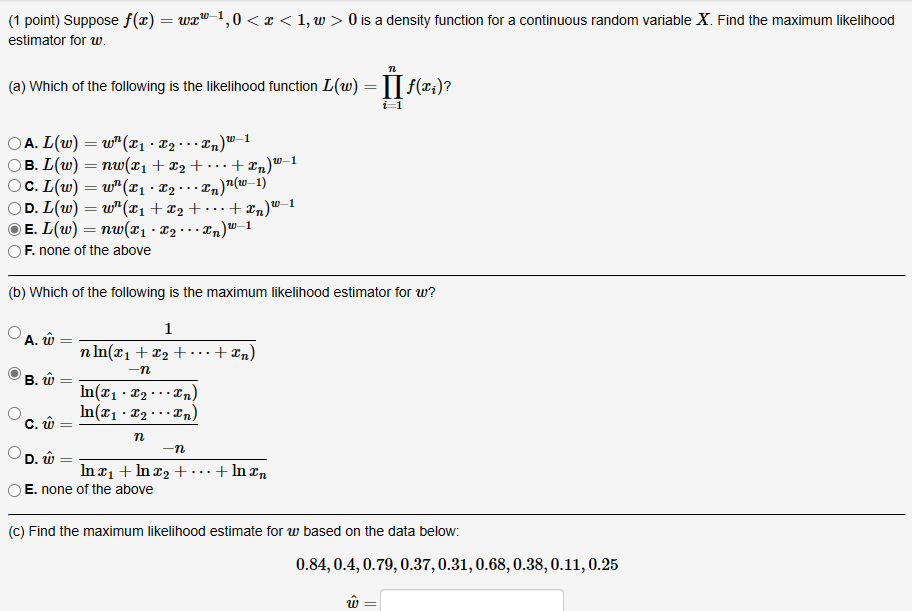 Solved (1 point) Suppose f(x)=wxw−1,00 is a density function | Chegg.com